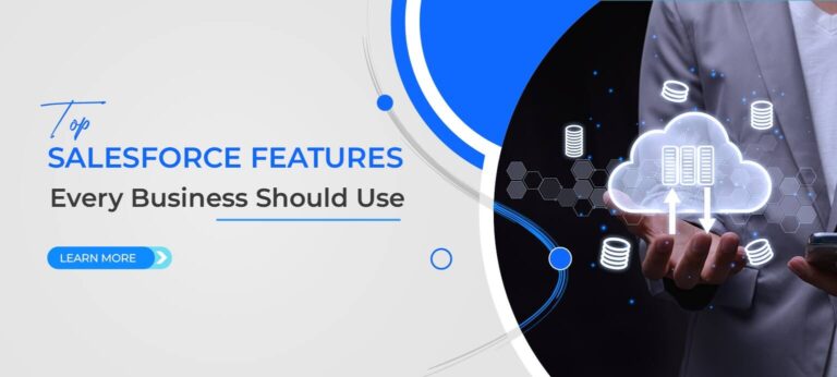 Top Salesforce Features Every Business Should Use | CSA Consultants